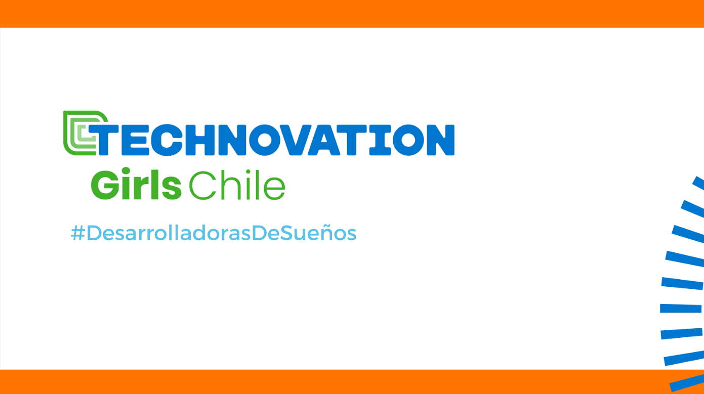 Technovation Girls Chile impulsa el interés de niñas por el desarrollo ...